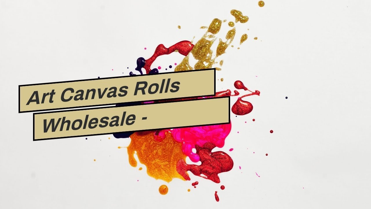 Art Canvas Rolls Wholesale Unbeatabe Price art-canvas-rolls-wholesale-unbeatabe-price