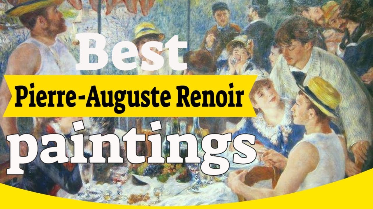 10 Most Famous Renoir Paintings