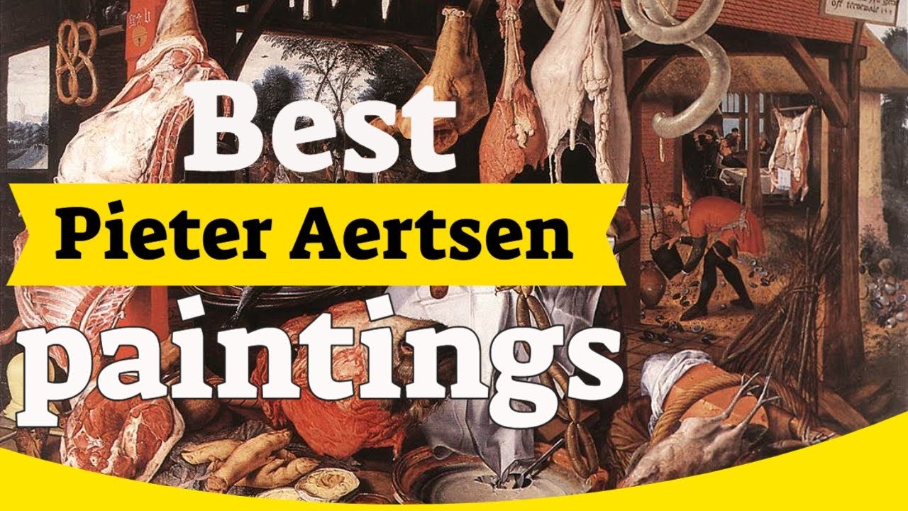 30 Best Pieter Aertsen Paintings